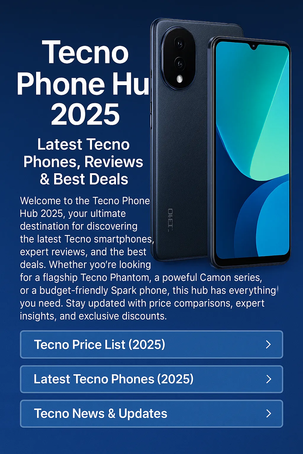 Tecno Phone Hub 2025 – Latest Tecno Phones, Reviews & Deals