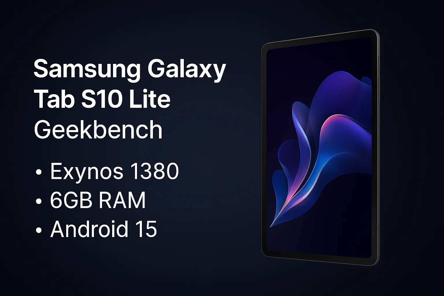 Samsung Galaxy Tab S10 Lite Geekbench Scores & Specs