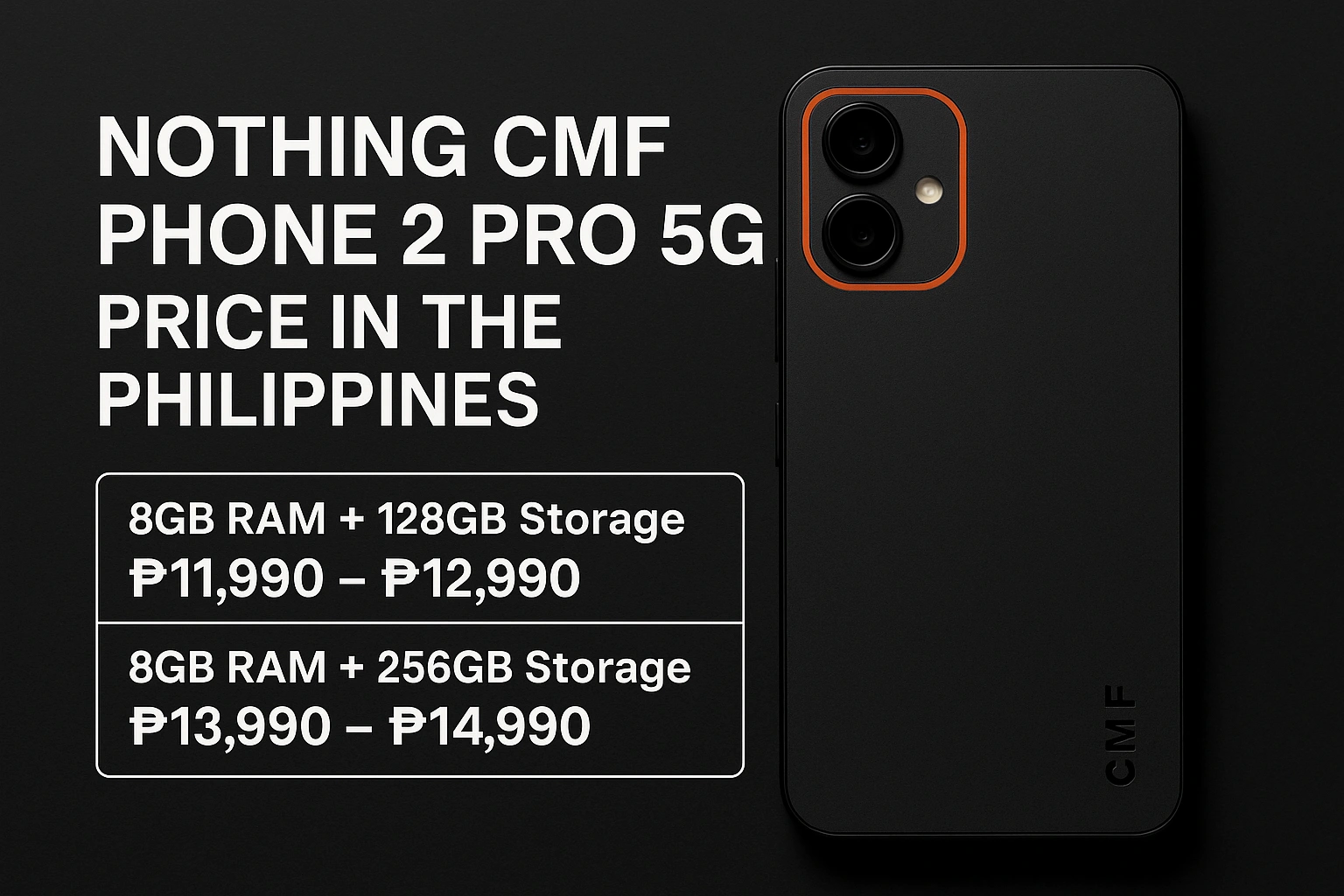 Nothing CMF Phone 2 Pro 5G Price – Official SRP & Latest Deals