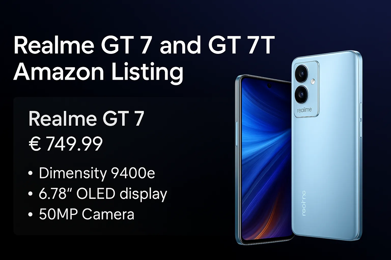 Realme GT 7 and GT 7T Amazon Listing – Specs, Price & Delivery