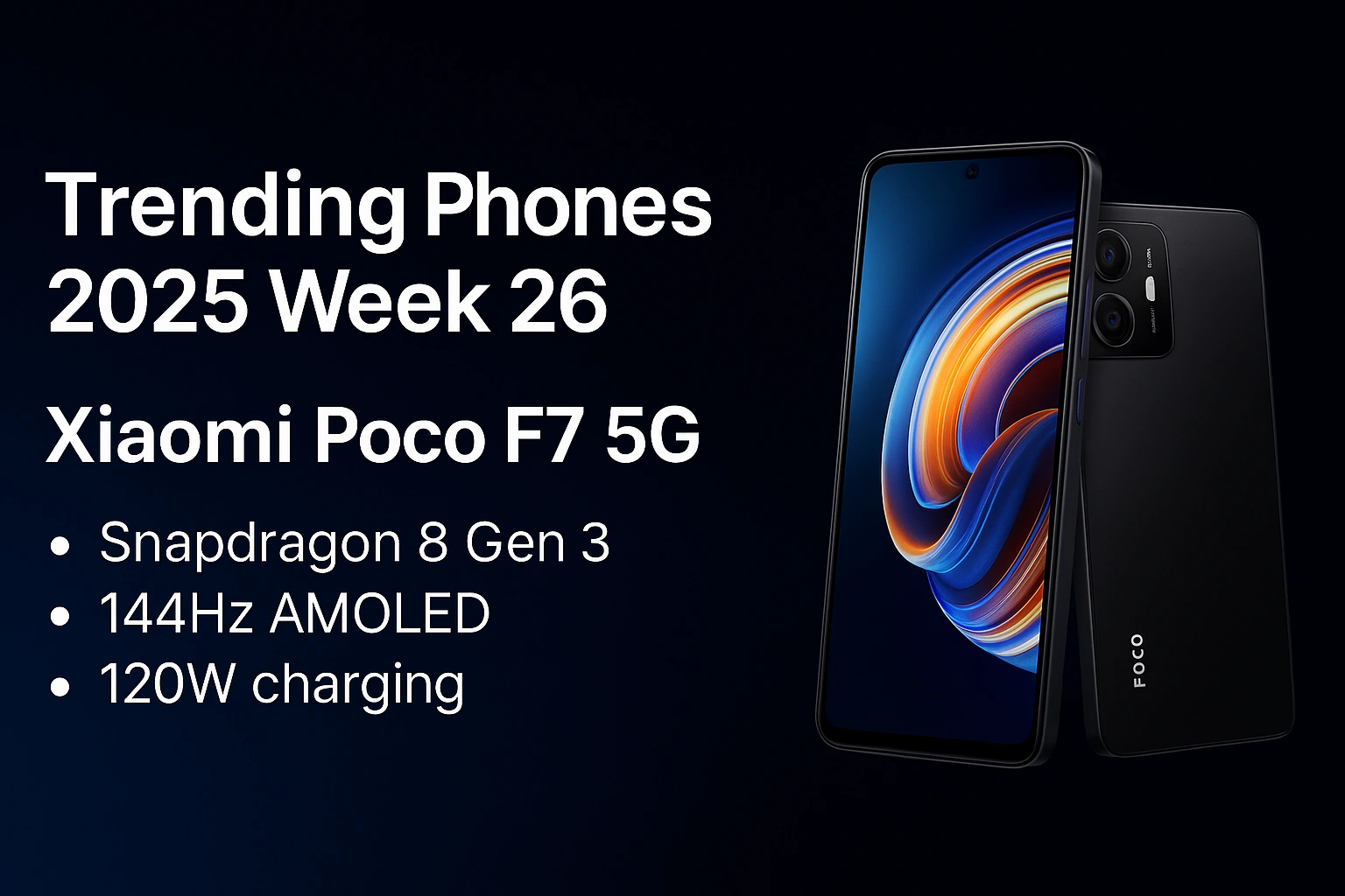 Trending Phones 2025 Week 26 – This Week’s Top 10 Best Picks